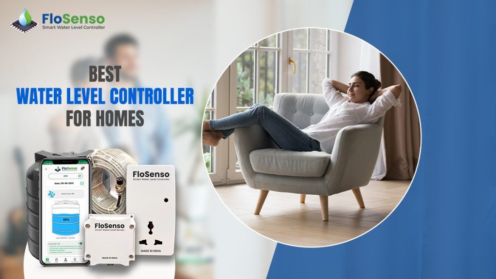 How to Choose The Best Water Level Controller for Homes in India